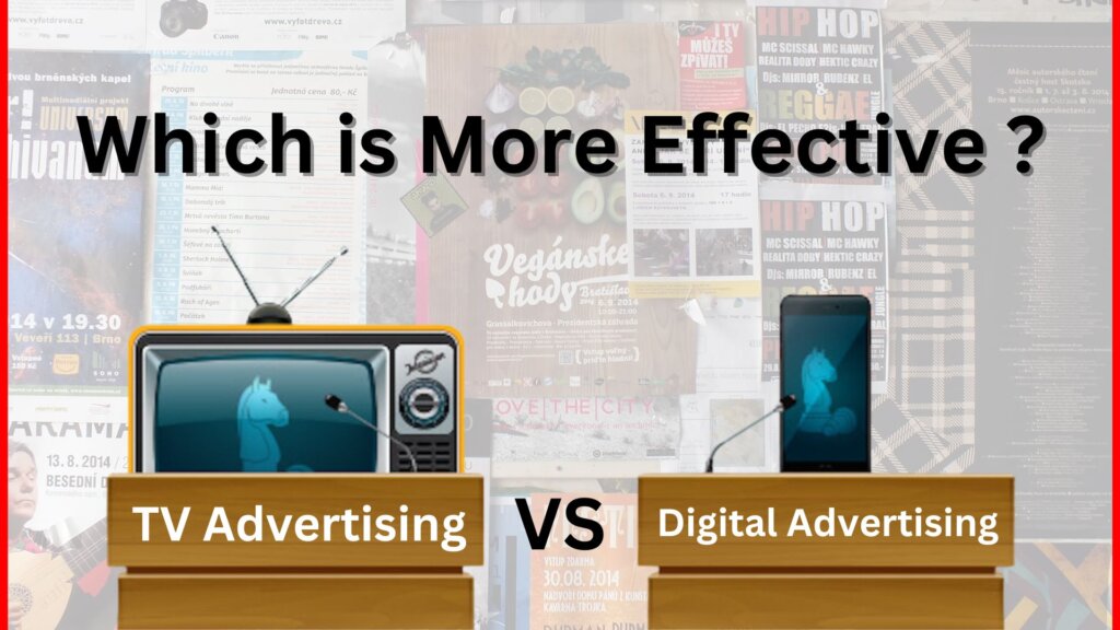 TV Advertising vs Digital Advertising Which is More Effective