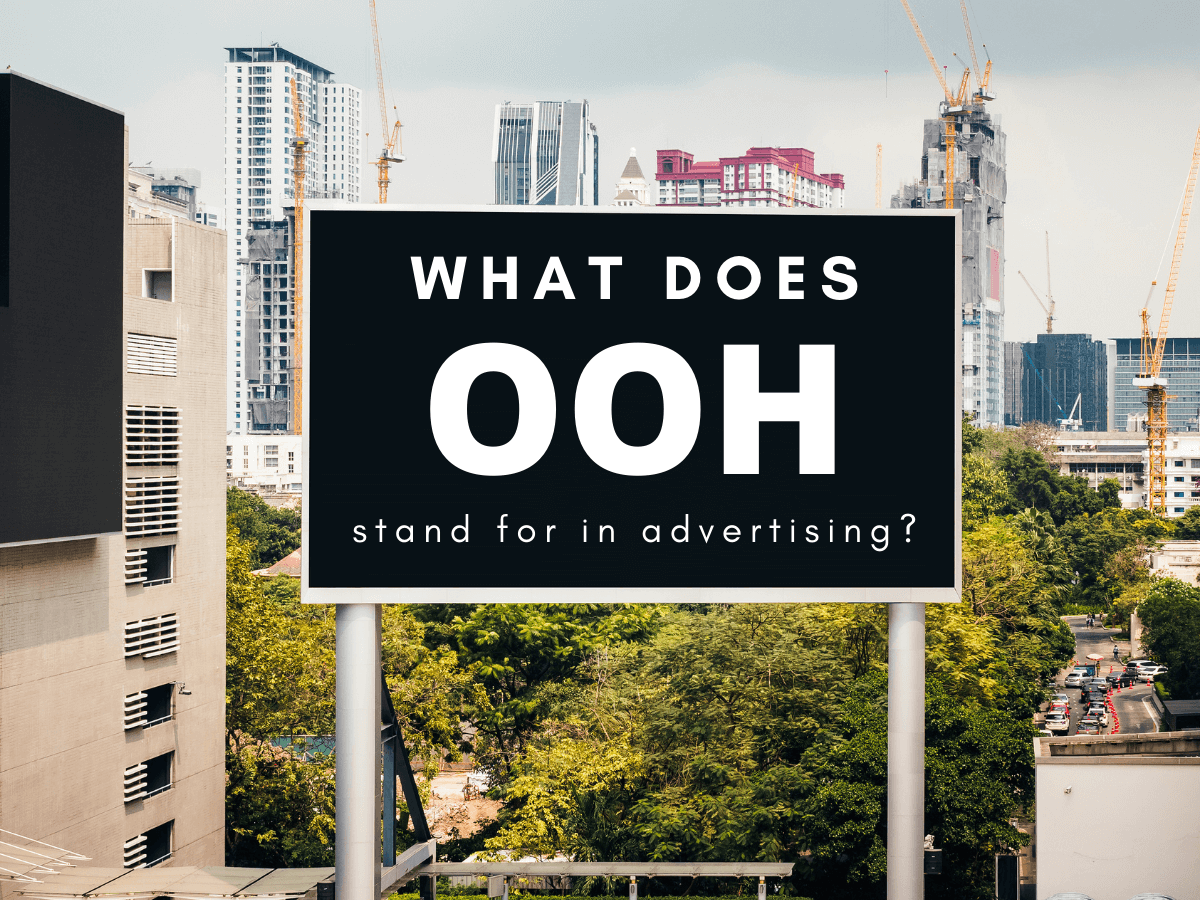 The Future of OOH Advertising and Its Benefits: Trends to Watch Out for in 2025