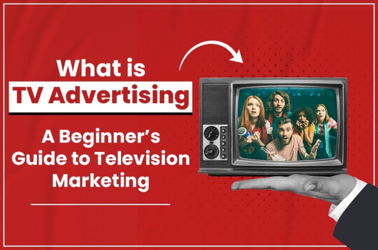 What Is TV Advertising? A Beginner’s Guide to Television Marketing